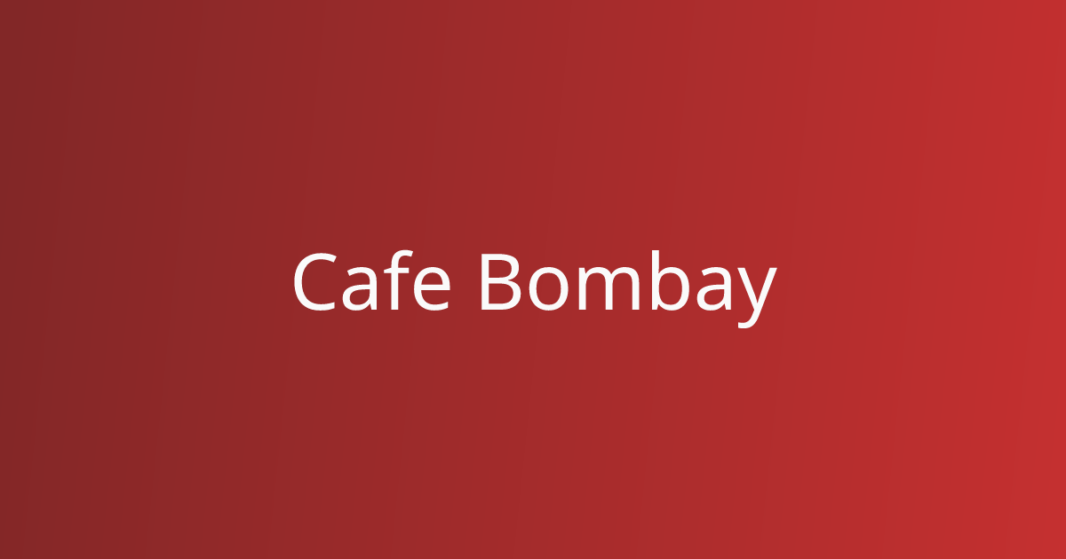 Order Authentic Indian Online | Cafe Bombay - Pickup or Delivery Available